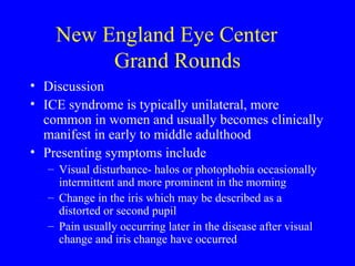 Iridocorneal endothelial (ICE) syndrome | PPT