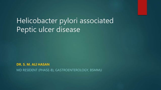 Helicobacter pylori associated Peptic ulcer disease | PPT