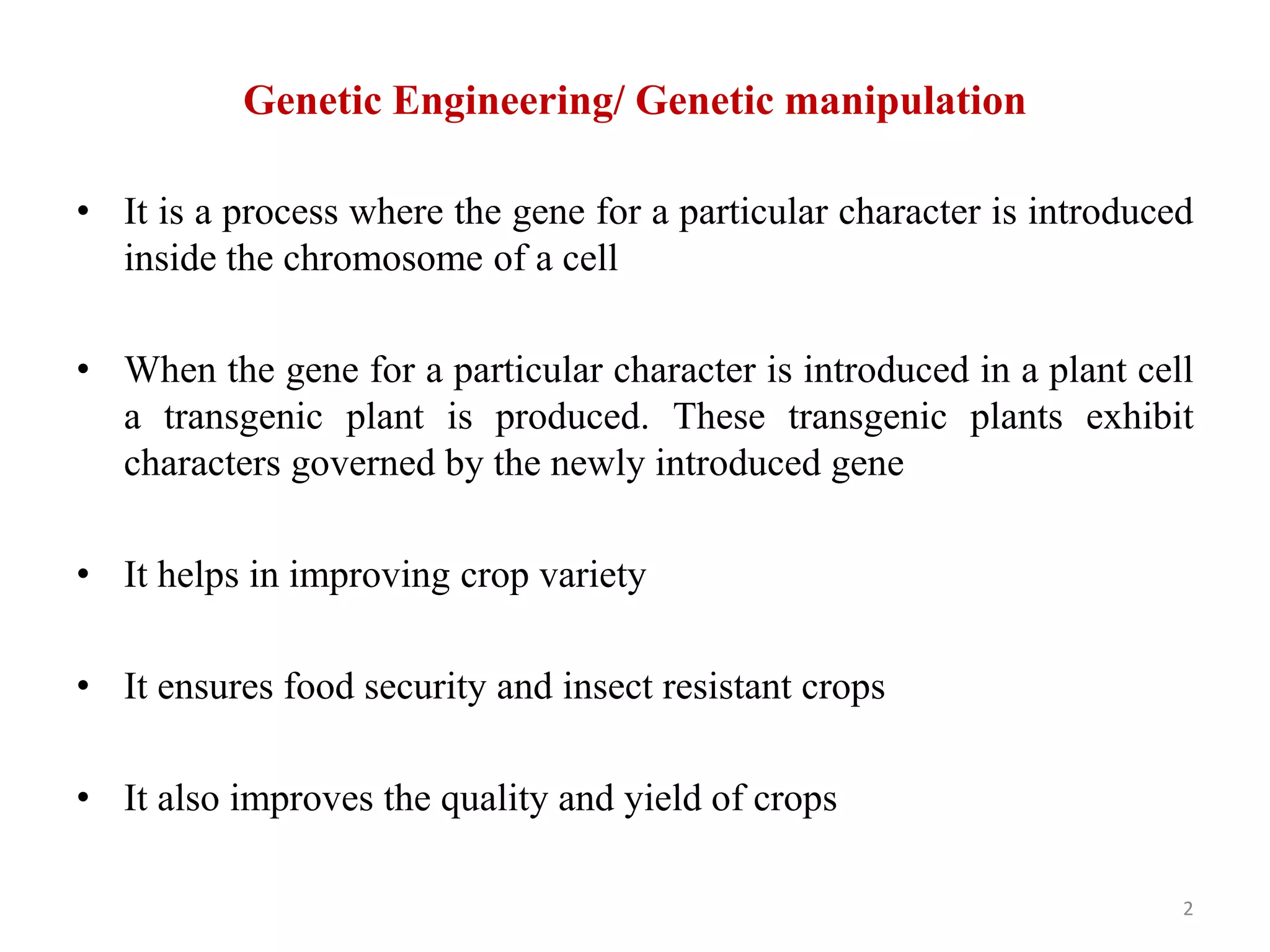 Genetic engineering and development of transgenic plants | PPTX