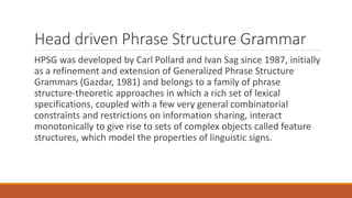 HPSG a.pptx | Programming Languages | Computing