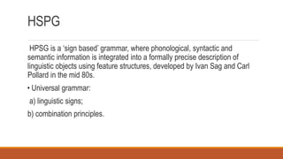 HPSG a.pptx | Programming Languages | Computing