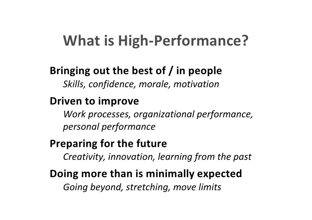 What is High-Performance? Bringing out