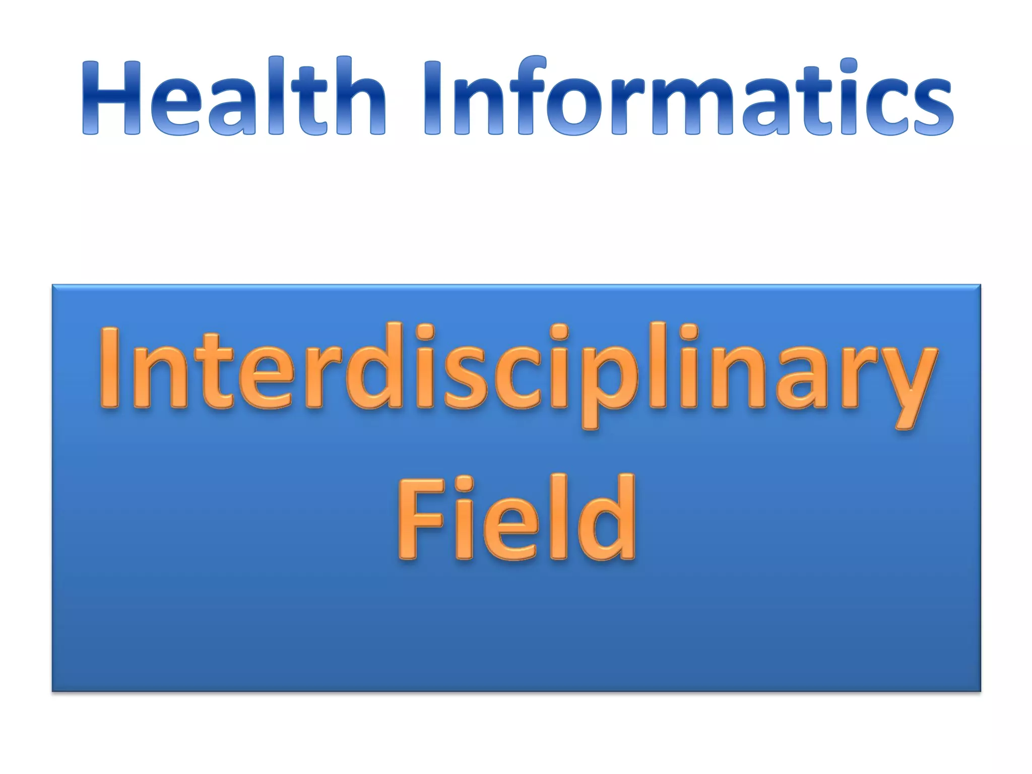 Introduction to Health Informatics | PDF | Healthcare Industry | Industries