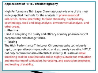 High performance thin layer chromatography HPTLC.pptx