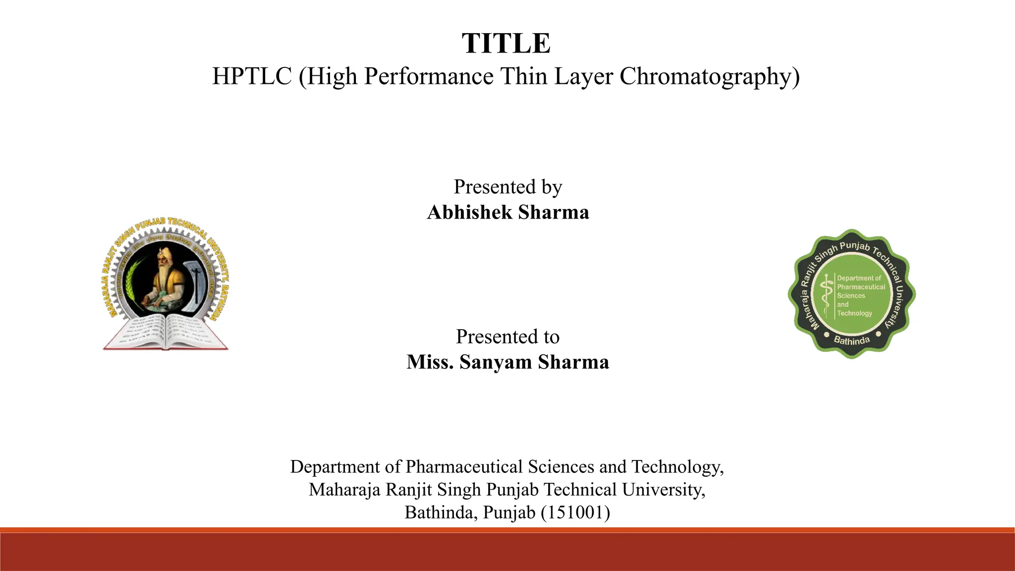 HPTLC (High Performance Thin Layer Chromatography) | PPTX