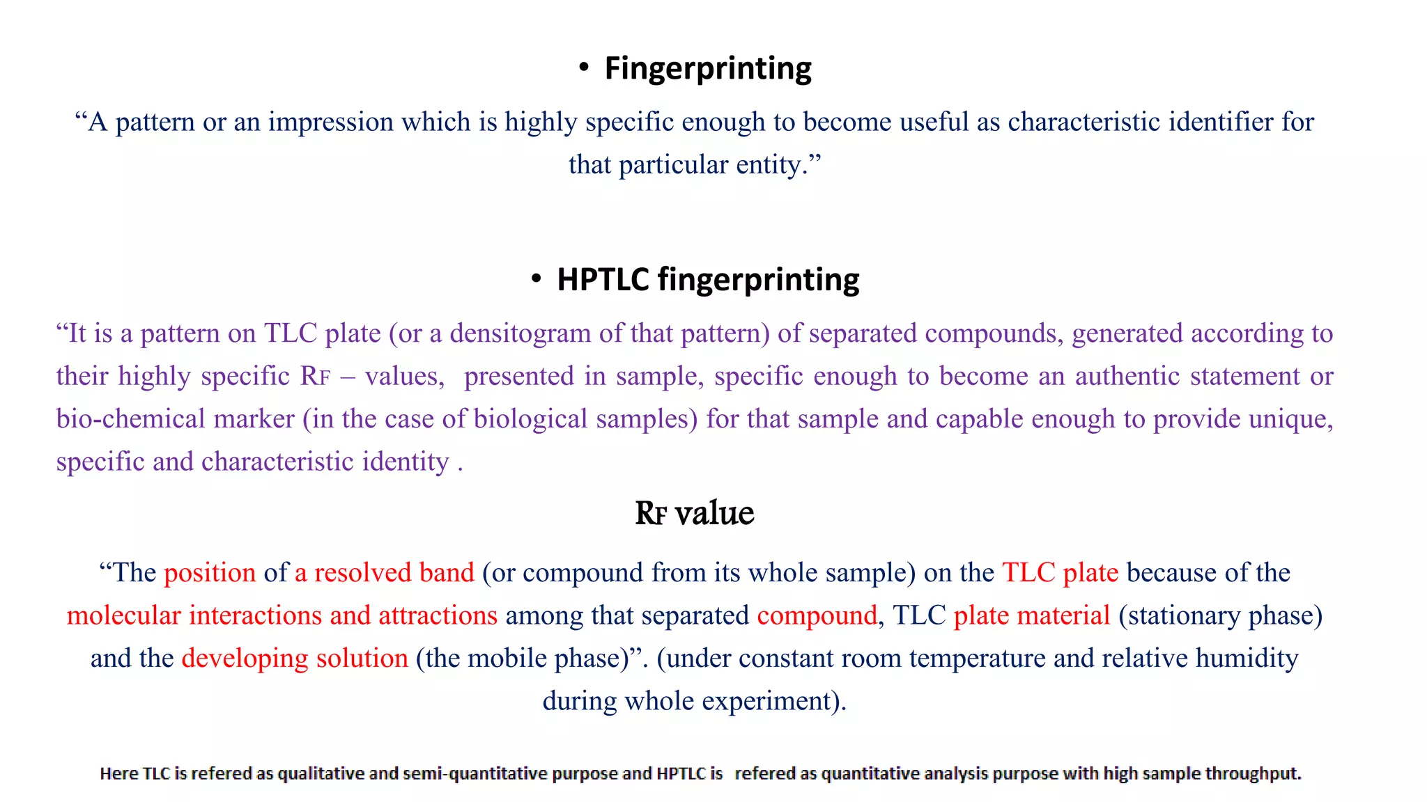 High Performance Thin Layer Chromatography (HPTLC) Fingerprinting | PPTX
