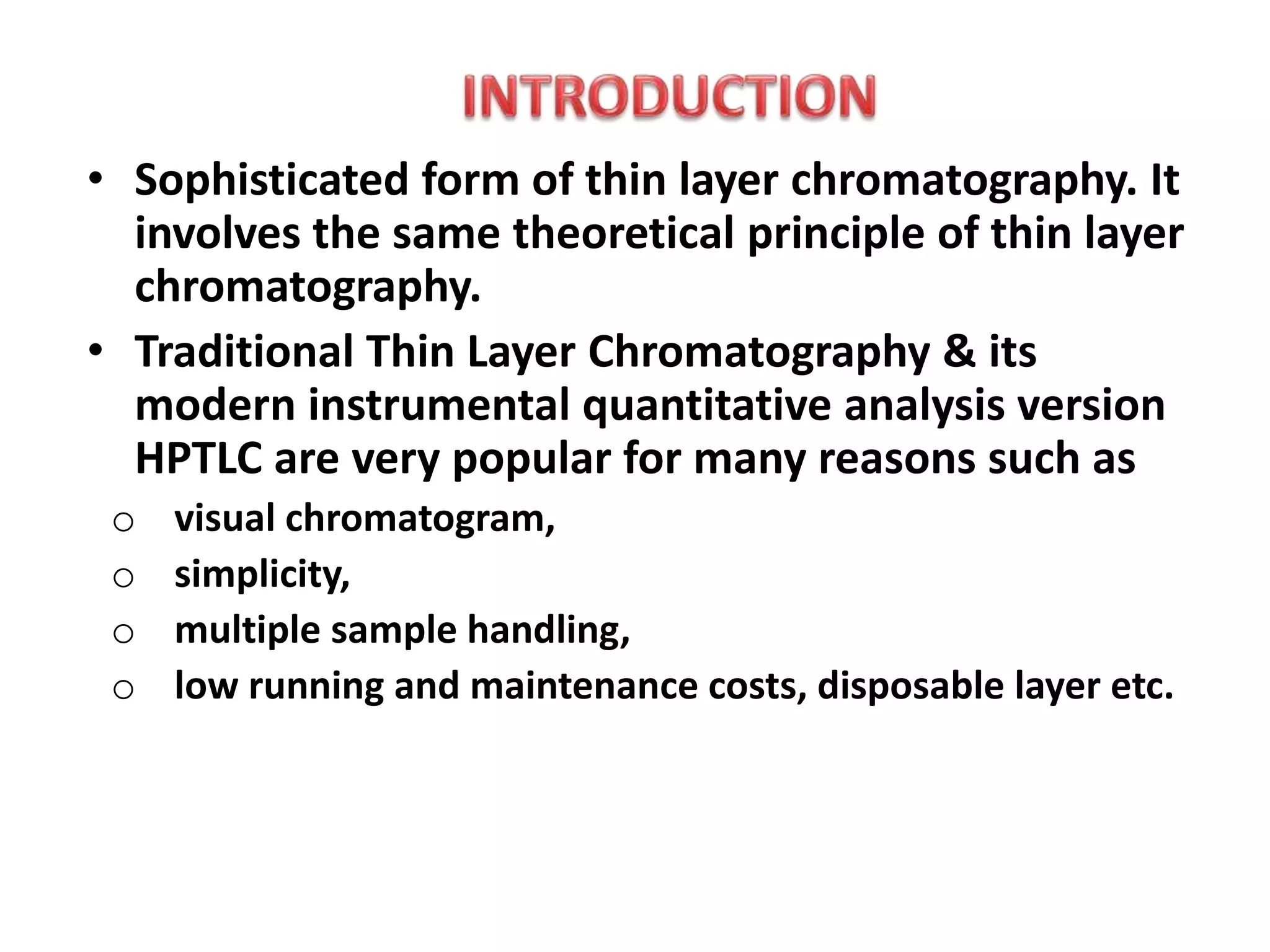 High Performance Thin Layer Chromatography | PPT