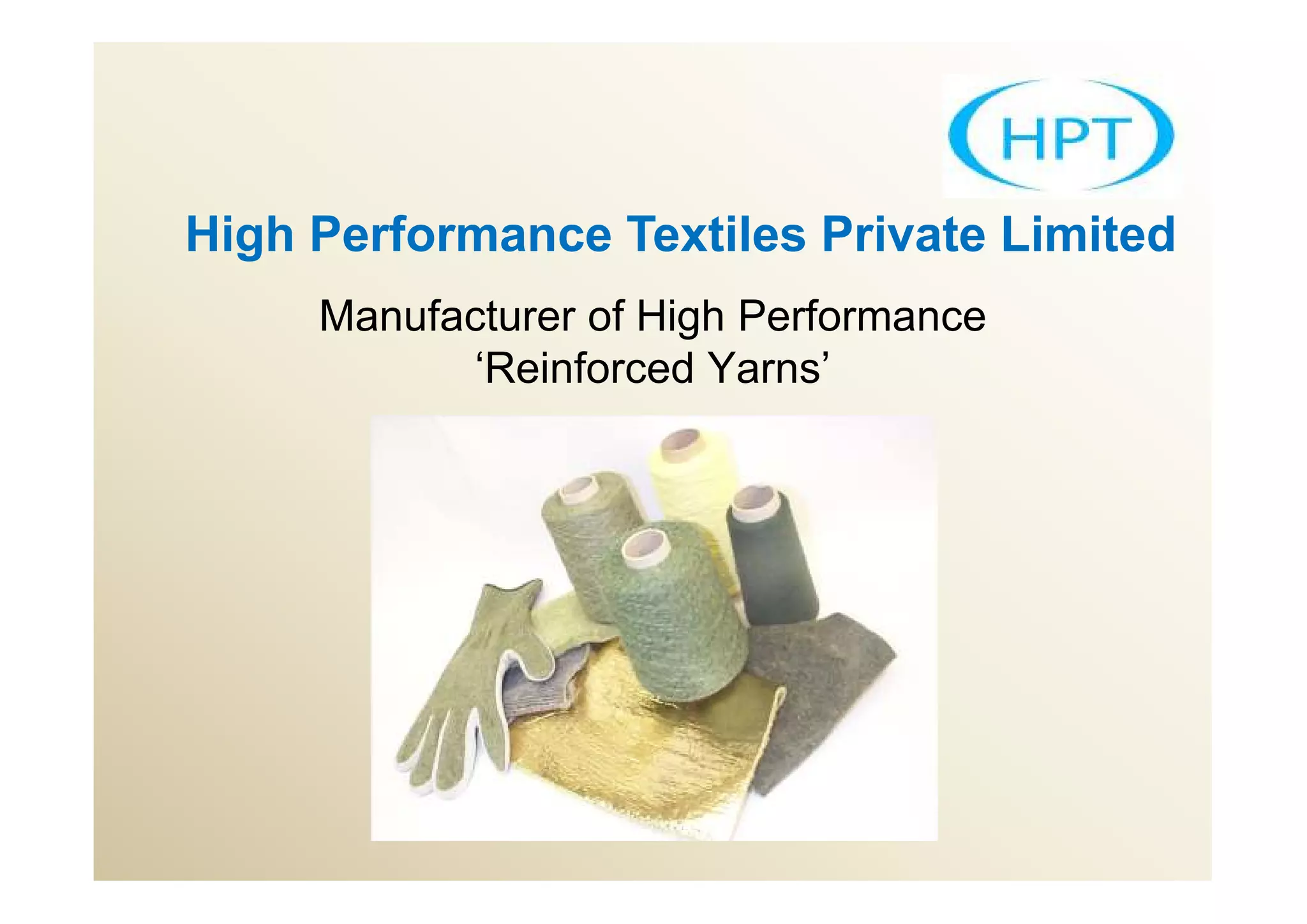 High Performance Textiles Pvt. Ltd Presentation | PPT