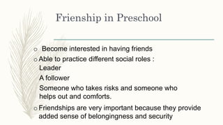 Socio emotional of prescholers | PPTX