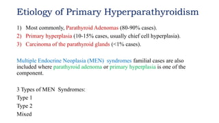 HYPERPARATHYROIDISM : ETIOLOGY, PATHOGENESIS & DIAGNOSIS. | PPTX