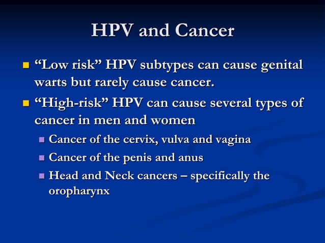 Information for the Patient on Human Papilloma Virus (HPV) and Head and Neck Cancers | PPT