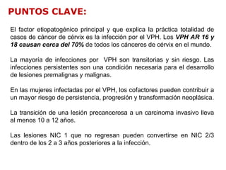 VIRUS DEL PAPILOMA HUMANO de alto riesgo y CANCER DE CUELLO UTERINO | PPTX