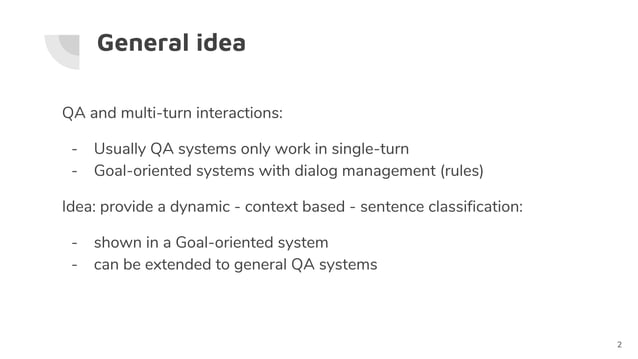Multi-turn QA: A RNN Contextual Approach to Intent Classification for Goal-oriented Systems | PPT