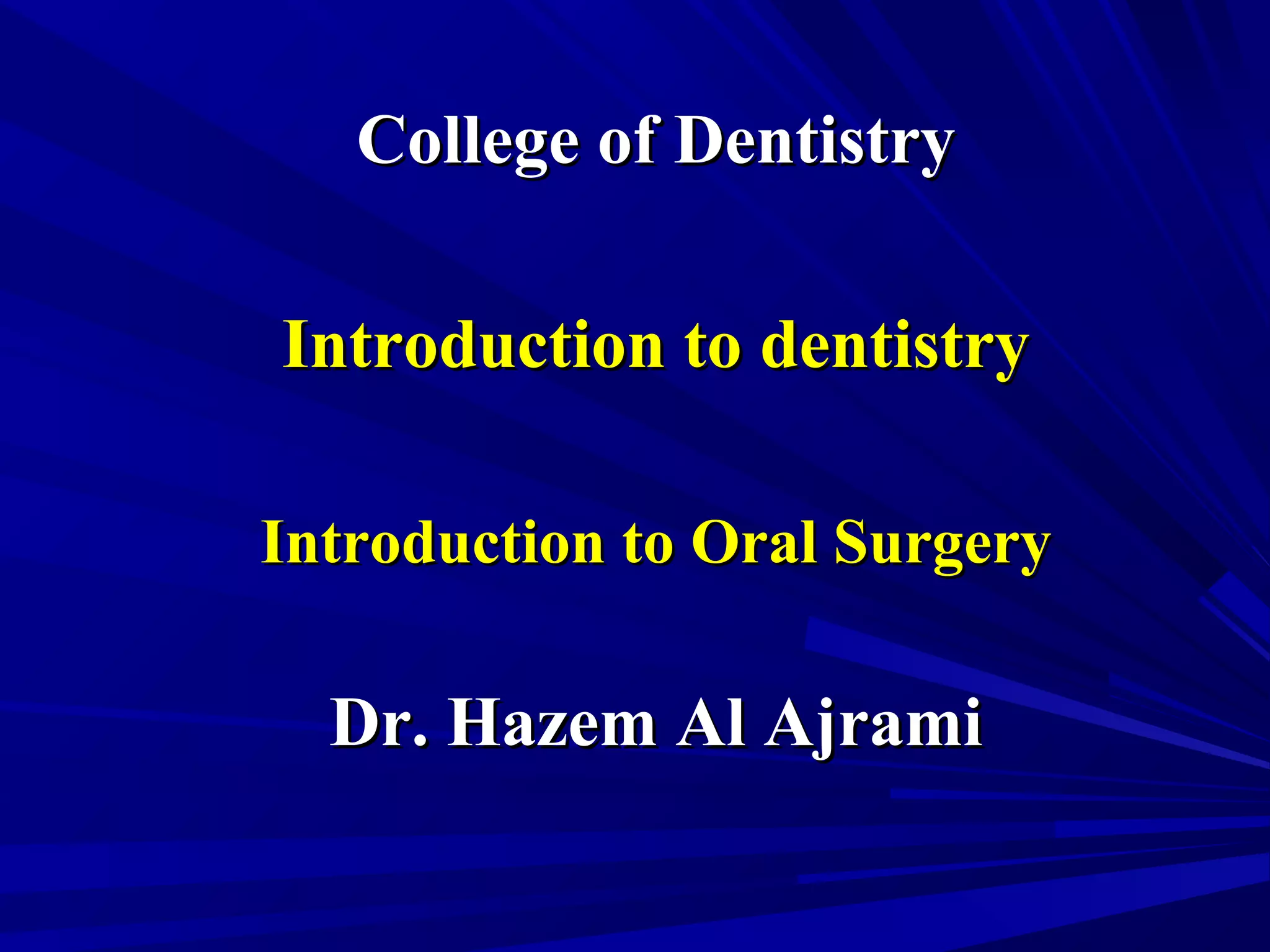 Introduction to Dentistry 05 | PPT