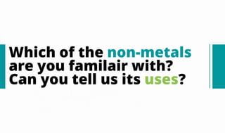 USES-OF-NONMETALS.pptx