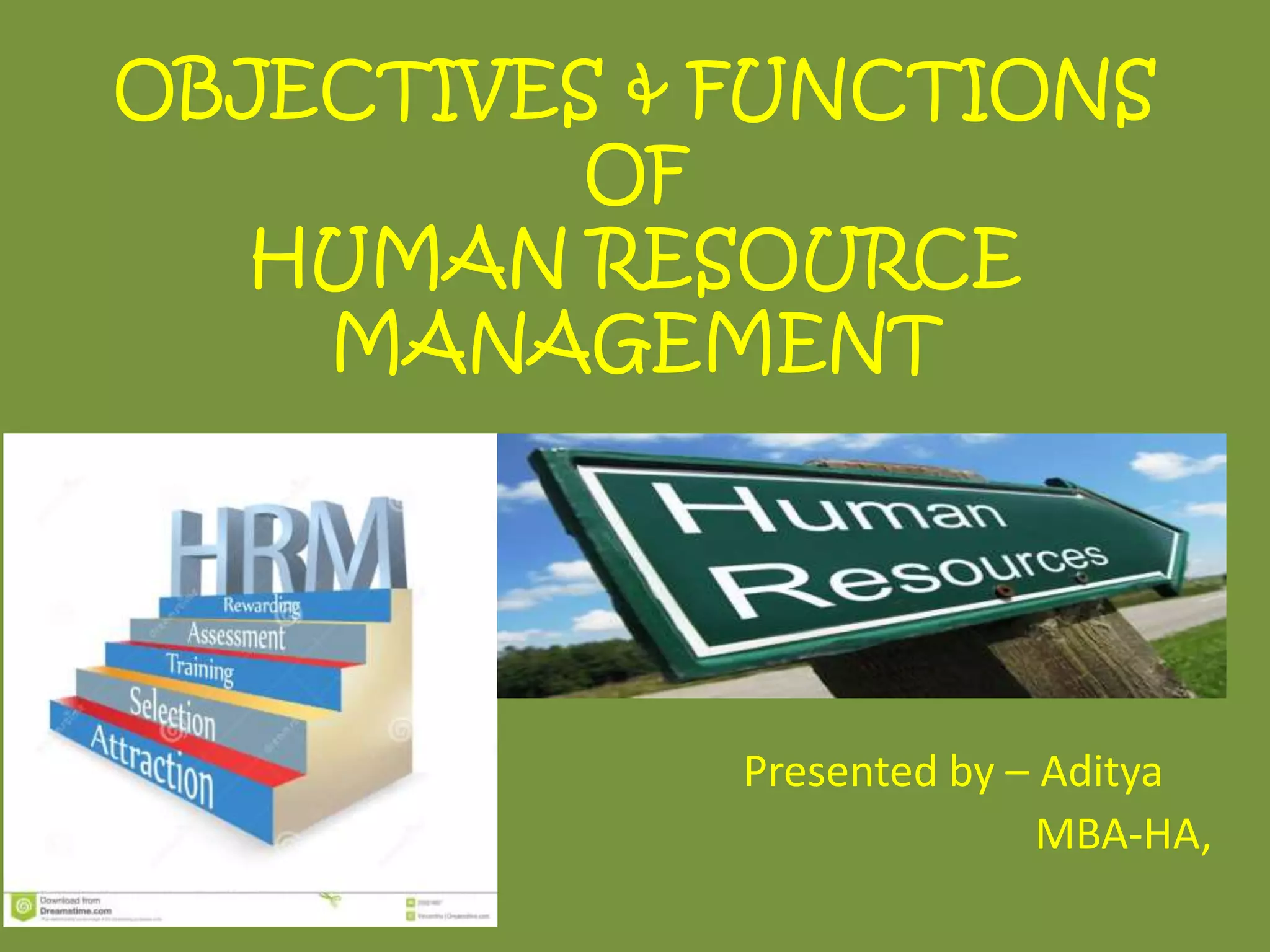 HUMAN RESOURCE MANAGEMENT (OBJECTIVE & FUNCTION) | PPTX