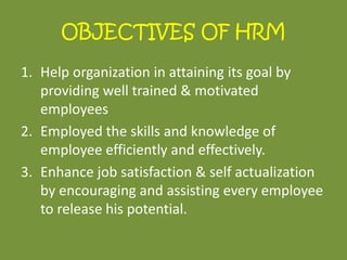 HUMAN RESOURCE MANAGEMENT (OBJECTIVE & FUNCTION) | PPTX