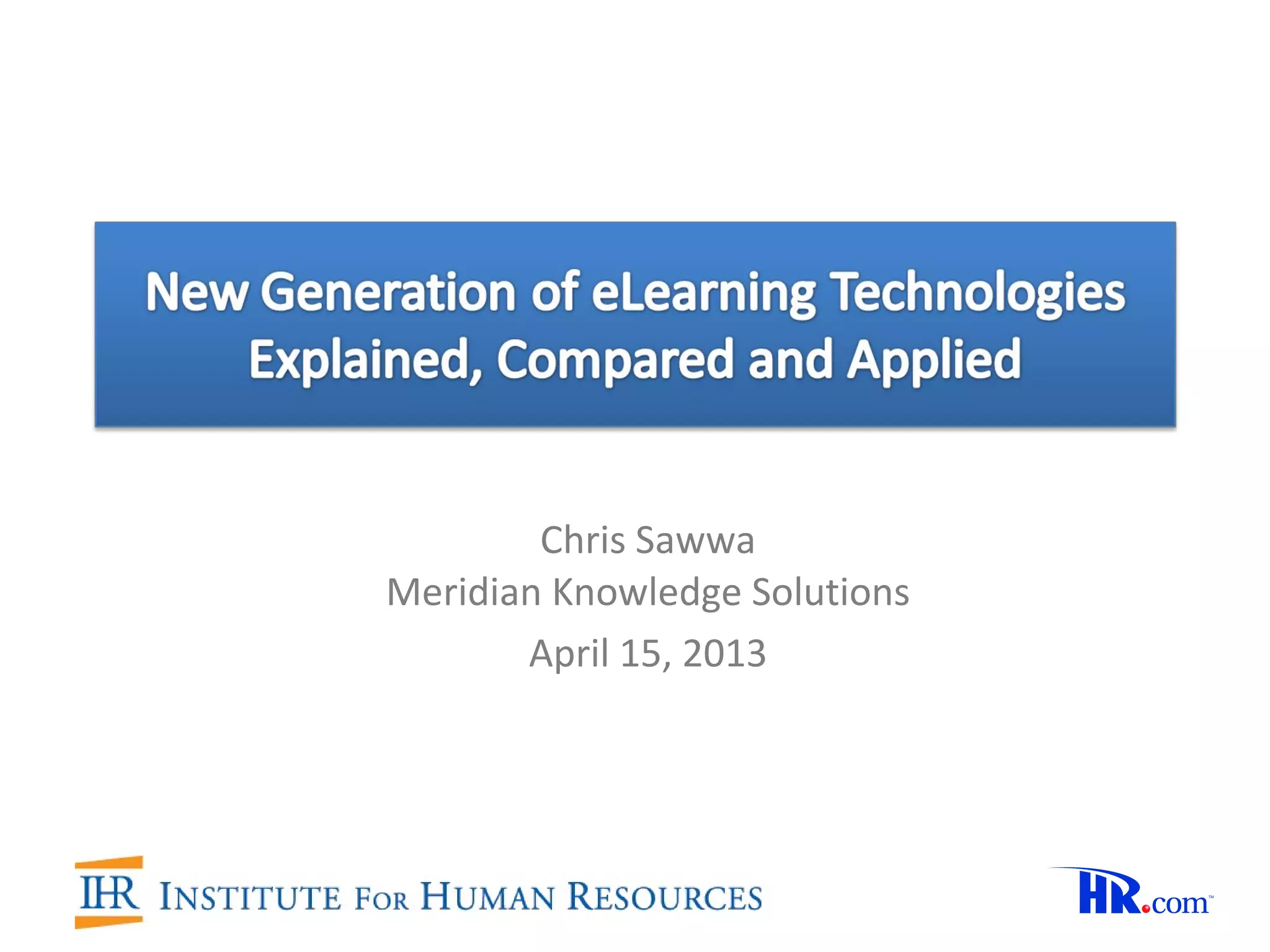 New Generation of eLearning Technologies Explained, Compared and ...