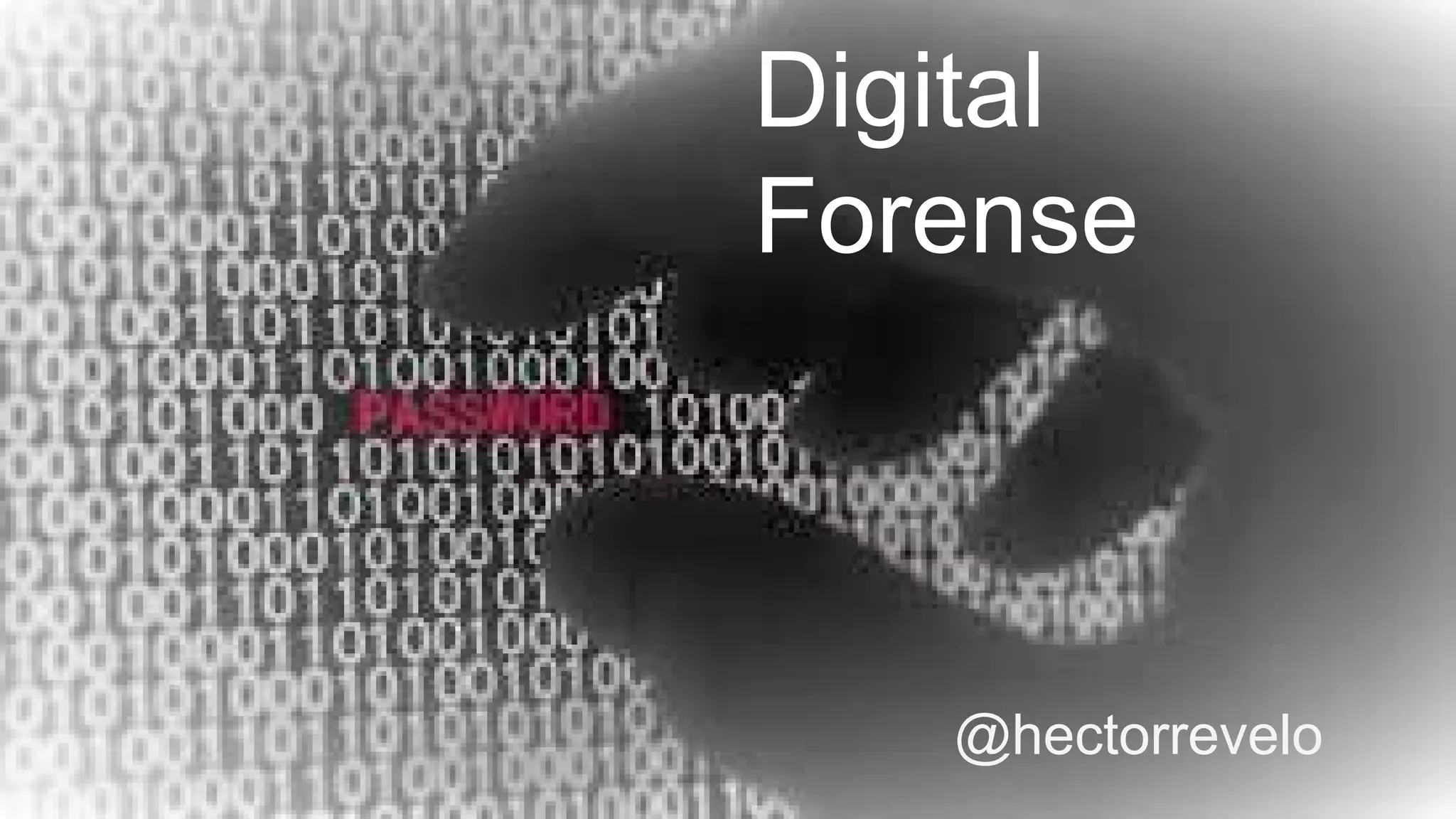Digital forense y evidencia digital | PPT