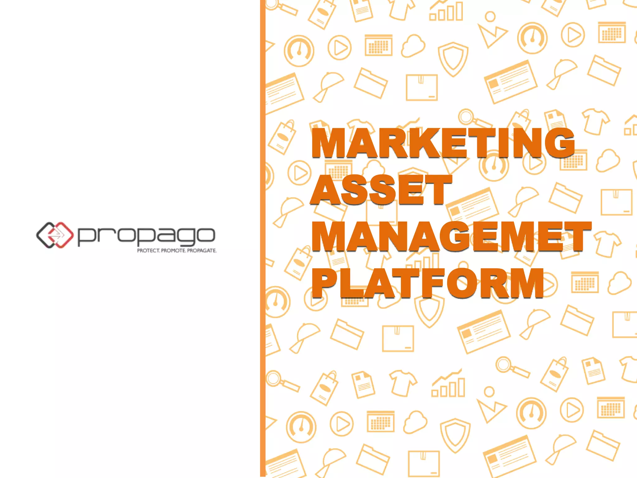 Marketing Management Platform | Propago | PPT