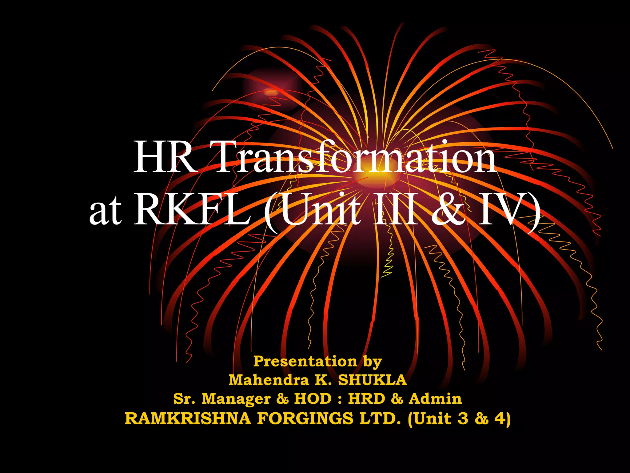 HR Transformation at RKFL | PPT