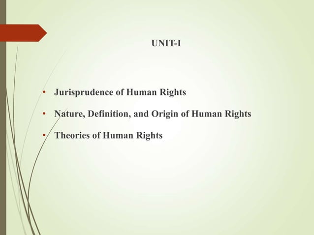 Human Rights- Unit wise Jurisprudence of Human Rights Its nature ...