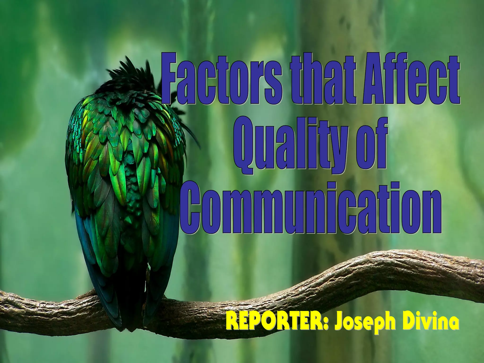Factors that Affect Quality of Communication | PPT | Email | Internet