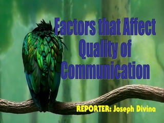 Factors that Affect Quality of Communication | PPT | Email | Internet