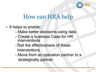 Human resources anaHR analytics allows HR professionals to make ...