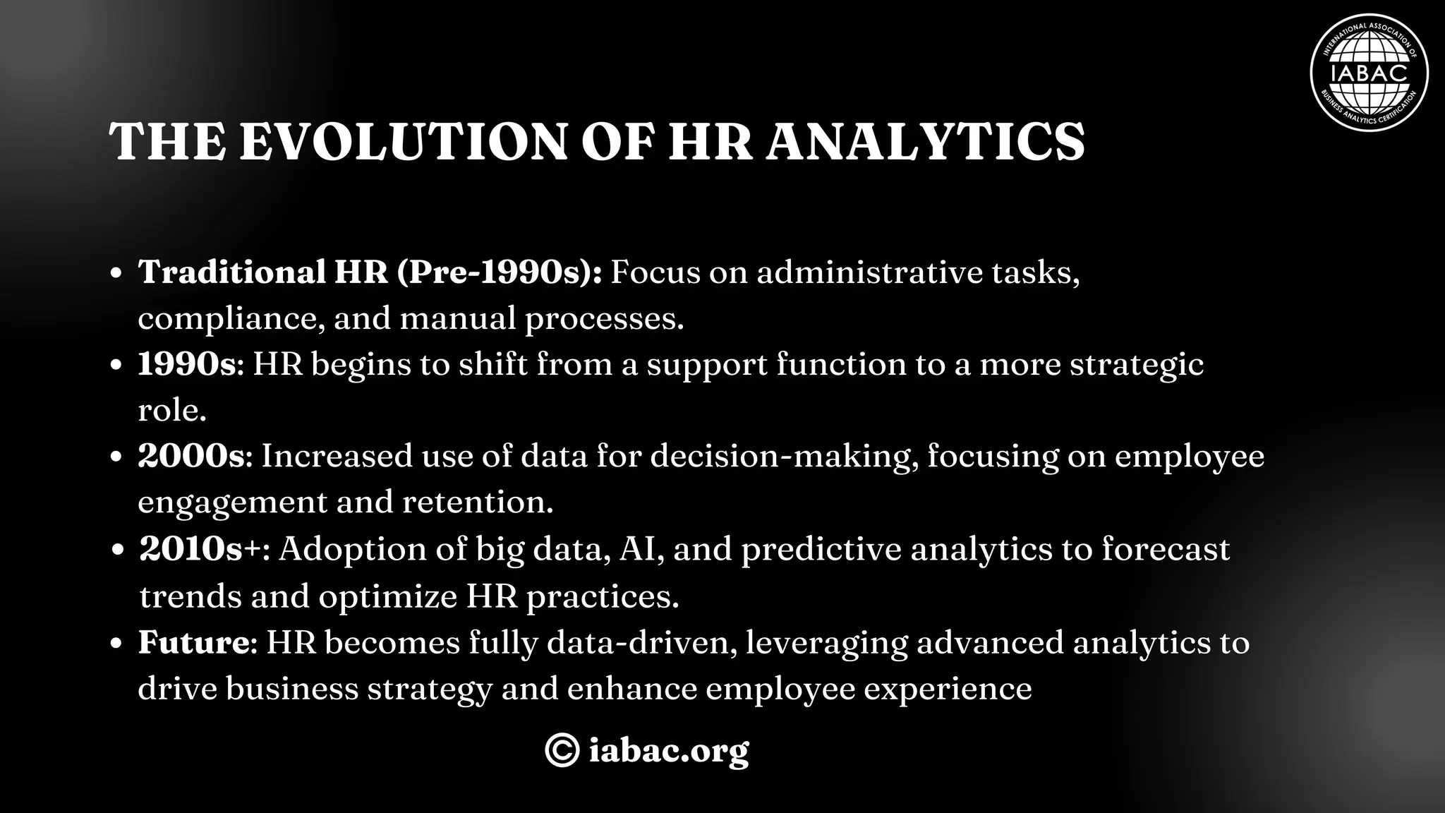 HR Analytics Improving Data-Driven HR Decisions HR Analytics | IABAC | PDF