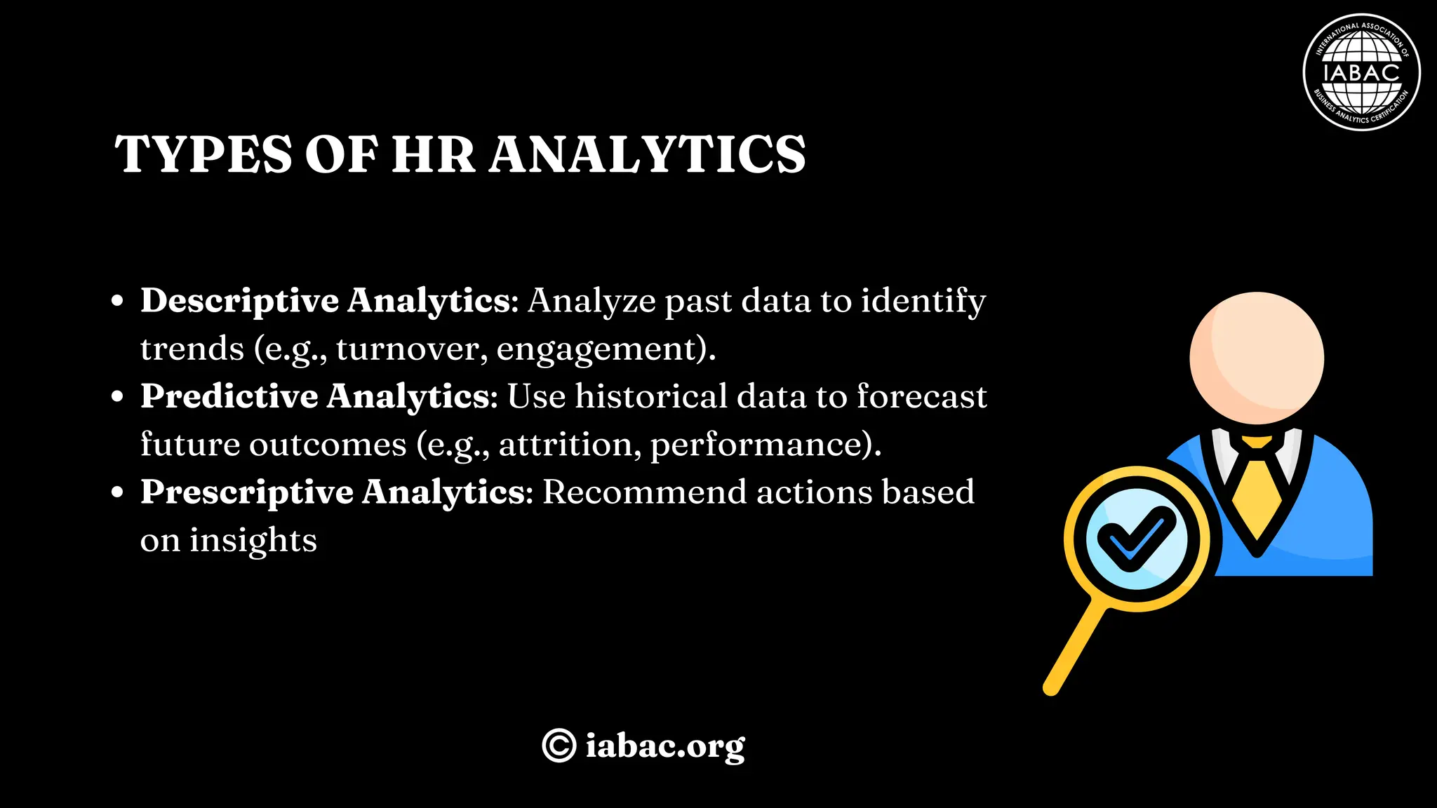 HR Analytics Improving Data-Driven HR Decisions HR Analytics | IABAC | PDF