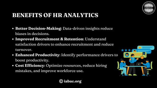 HR Analytics Improving Data-Driven HR Decisions HR Analytics | IABAC | PDF