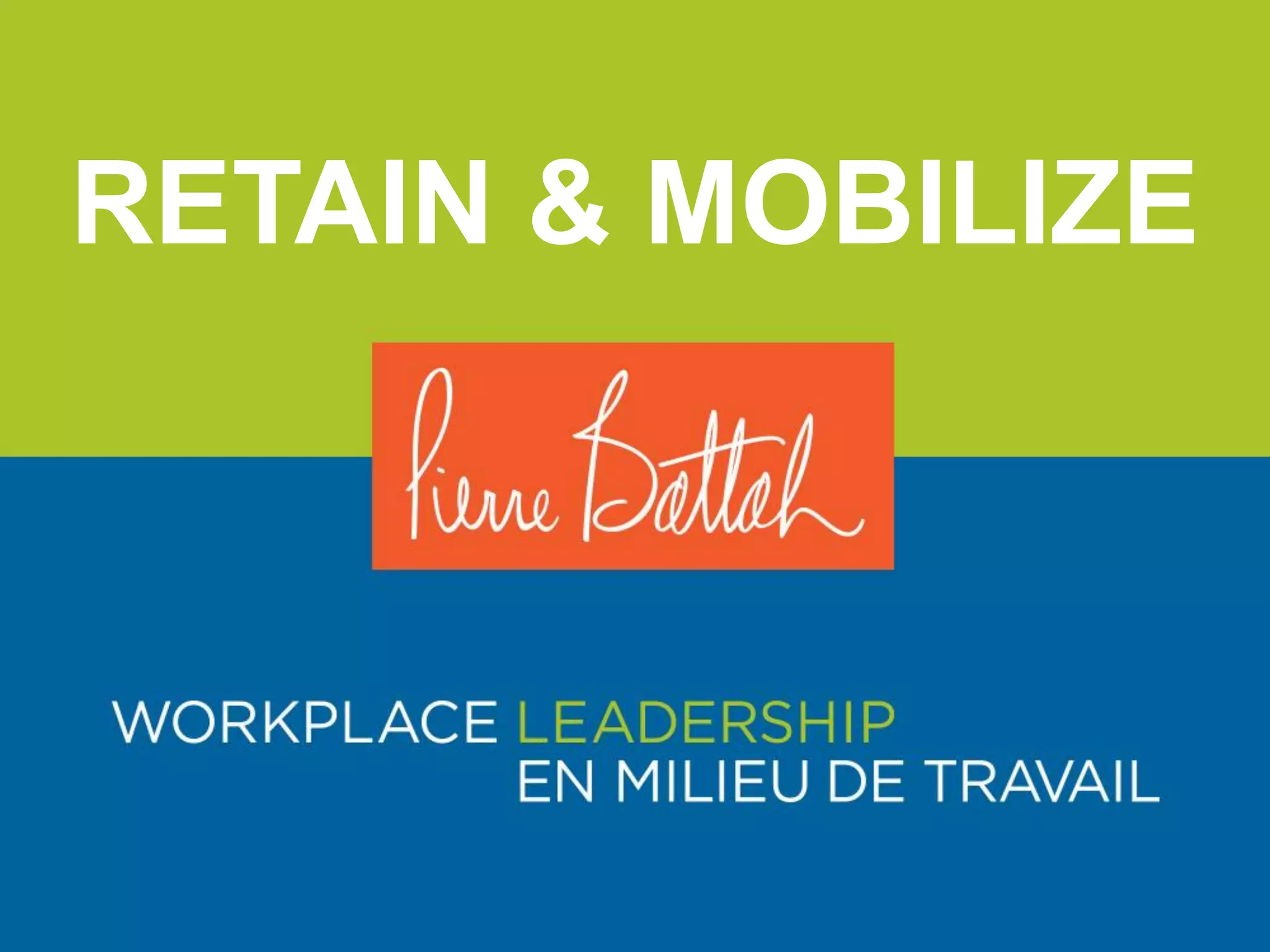 Employee Retention - Retain & Mobilize | PPT