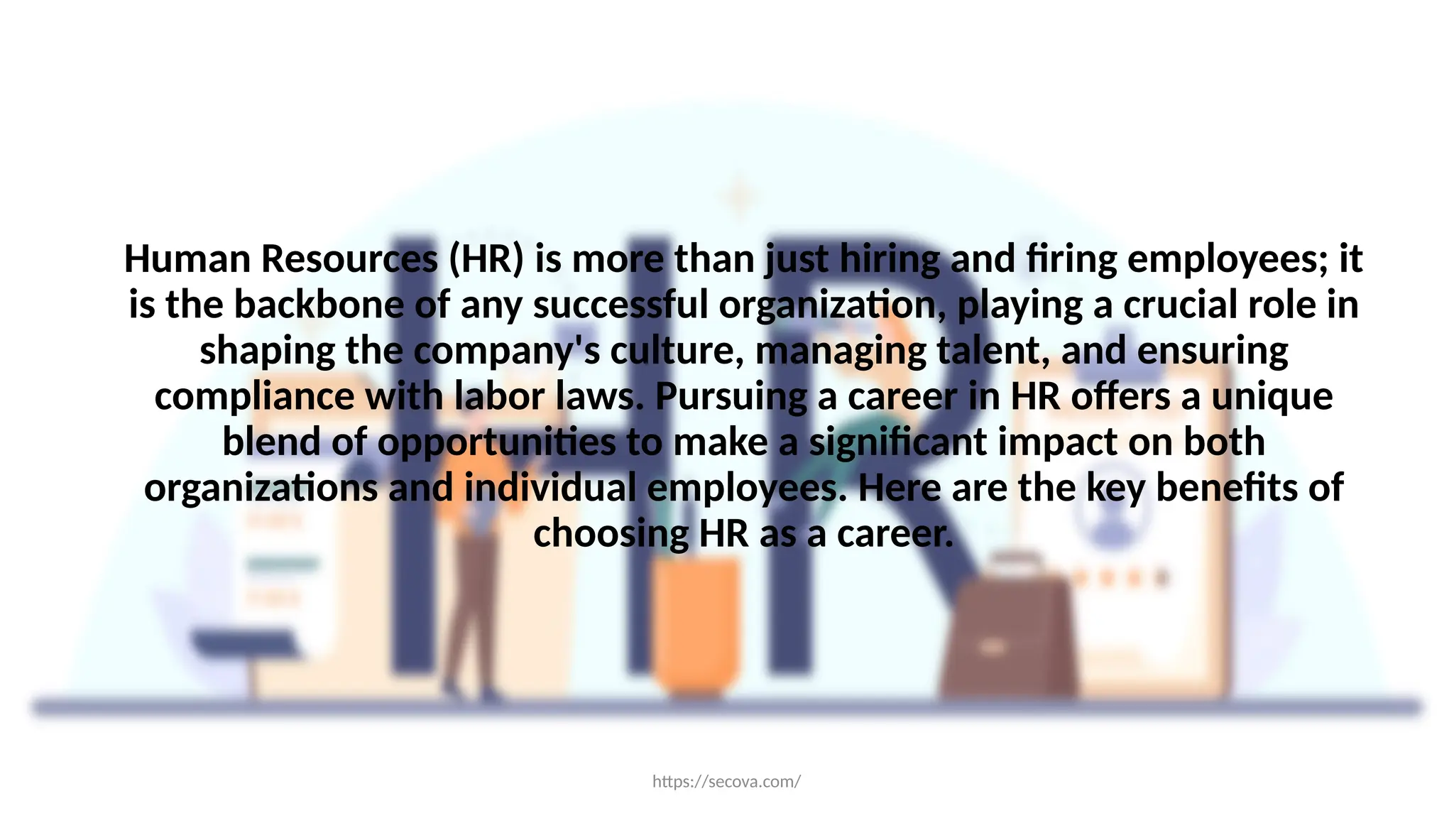 Human Resources: The Benefits of HR as a Career | PPTX