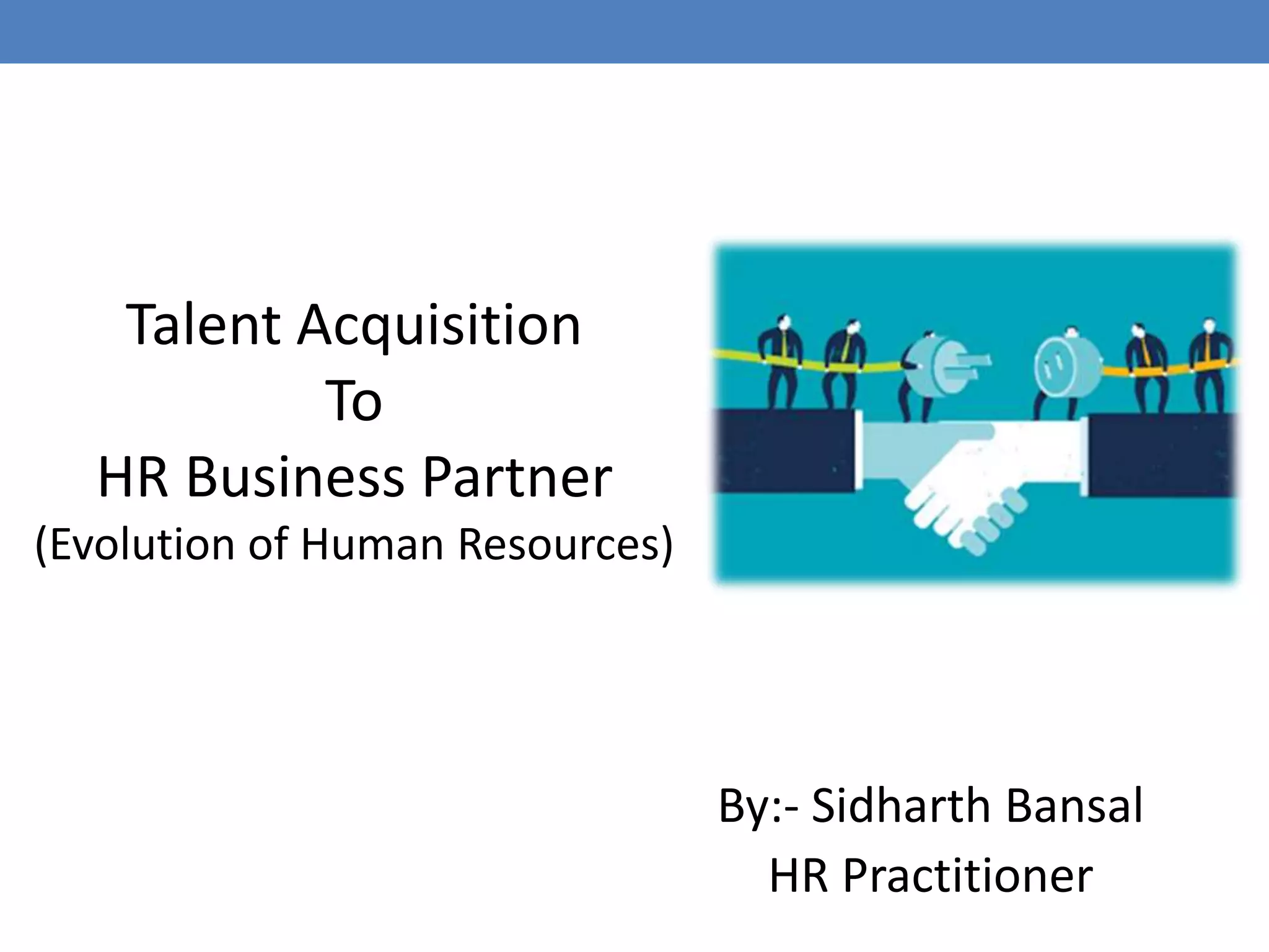 Talent Acquisition to HR Business Partner | PPTX