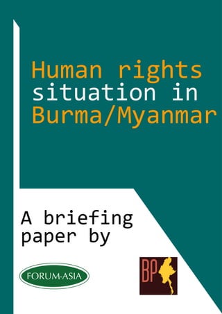 Briefing Paper on the Human Rights Situation in Burma/Myanmar 1 March ...
