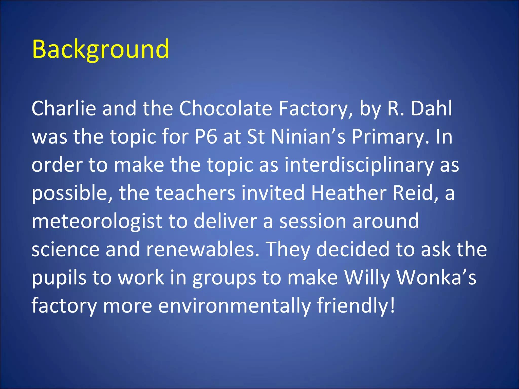 Charlie and Chocolate Factory | PPT