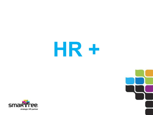 HR Conference 2014 - Smartree Romania | PPT