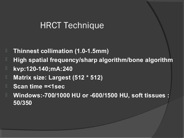 Hrct chest technique and interpretation