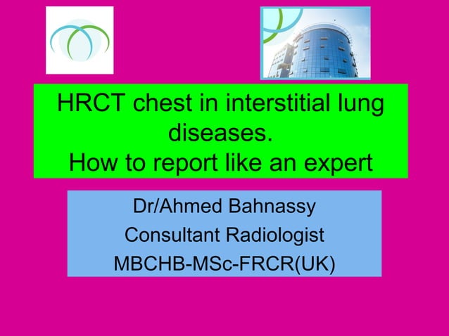Hrct chest in interstitial lung diseases | PPT