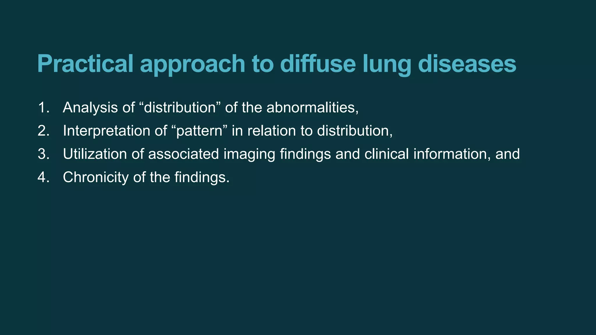 Radiological Approach To Diffuse Lung Diseases | PPTX