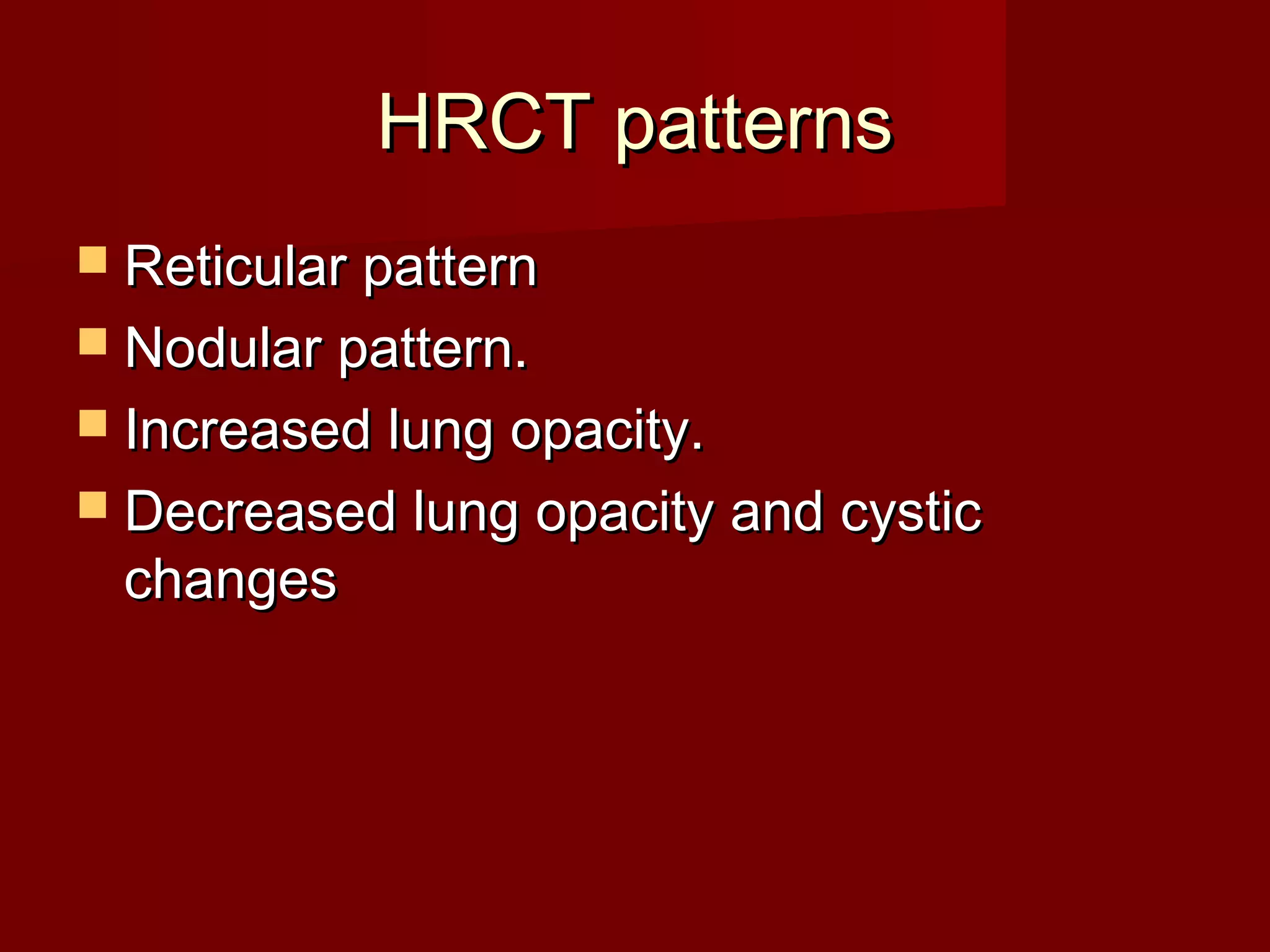 Hrct in diagnosis of diffuse lung diseases | PPT
