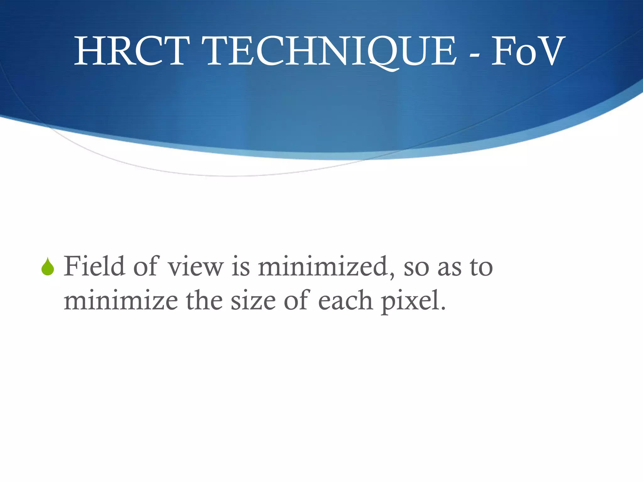 HRCT TECHNIQUE AND INTERPRETATION | PDF