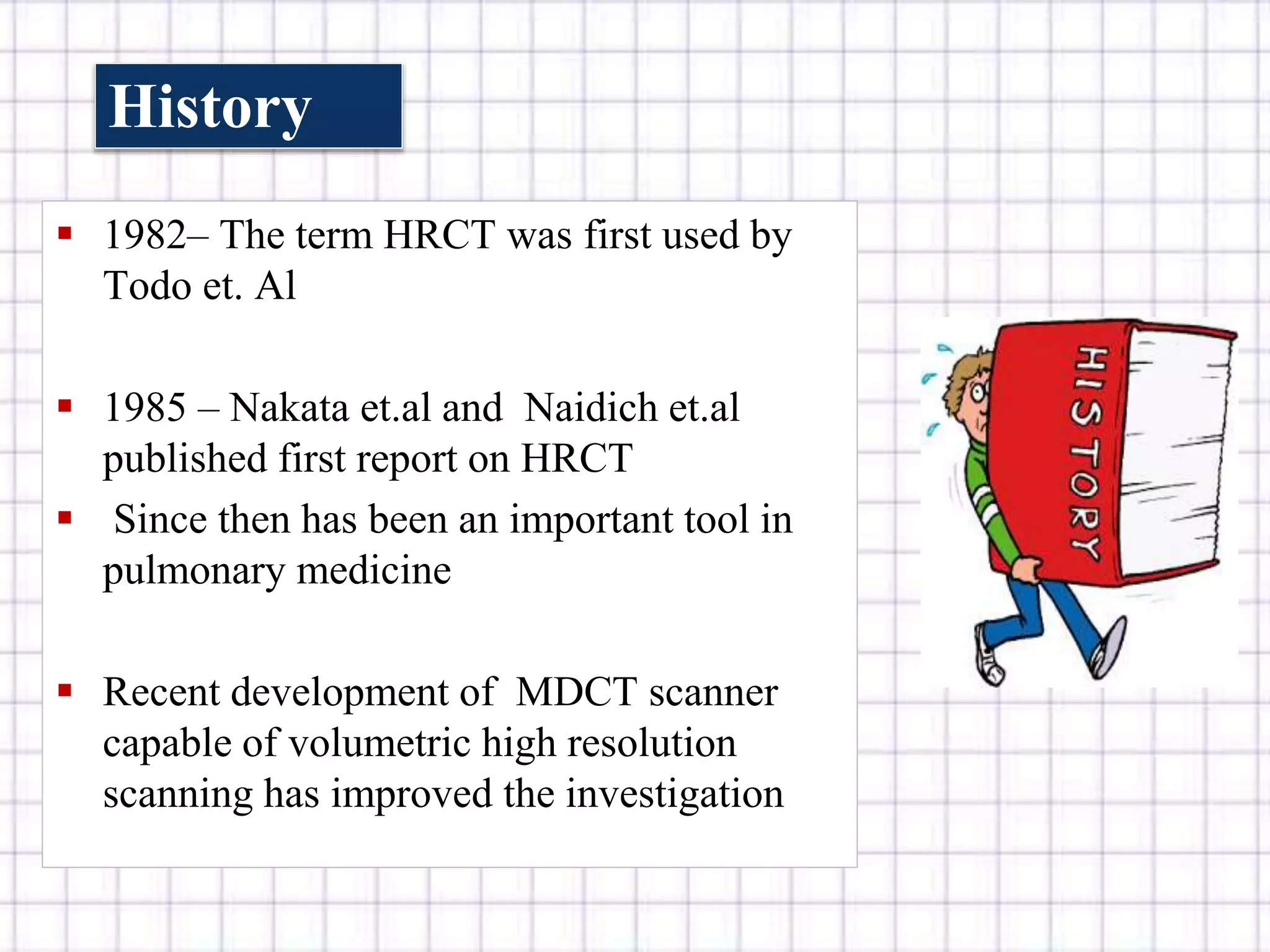 HRCT Chest - By Dr. Tinku Joseph | PPTX