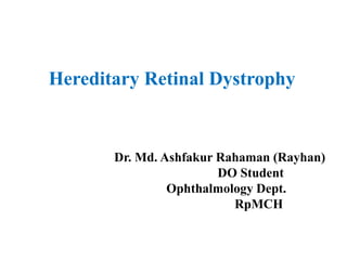 Hereditary Retinal disease .pptx