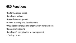 Human resource development, need and methods | PPTX