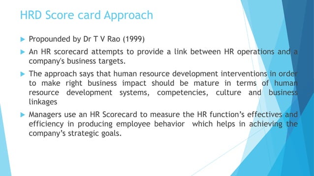 Hrd approaches | PPTX | Human Resources | Business