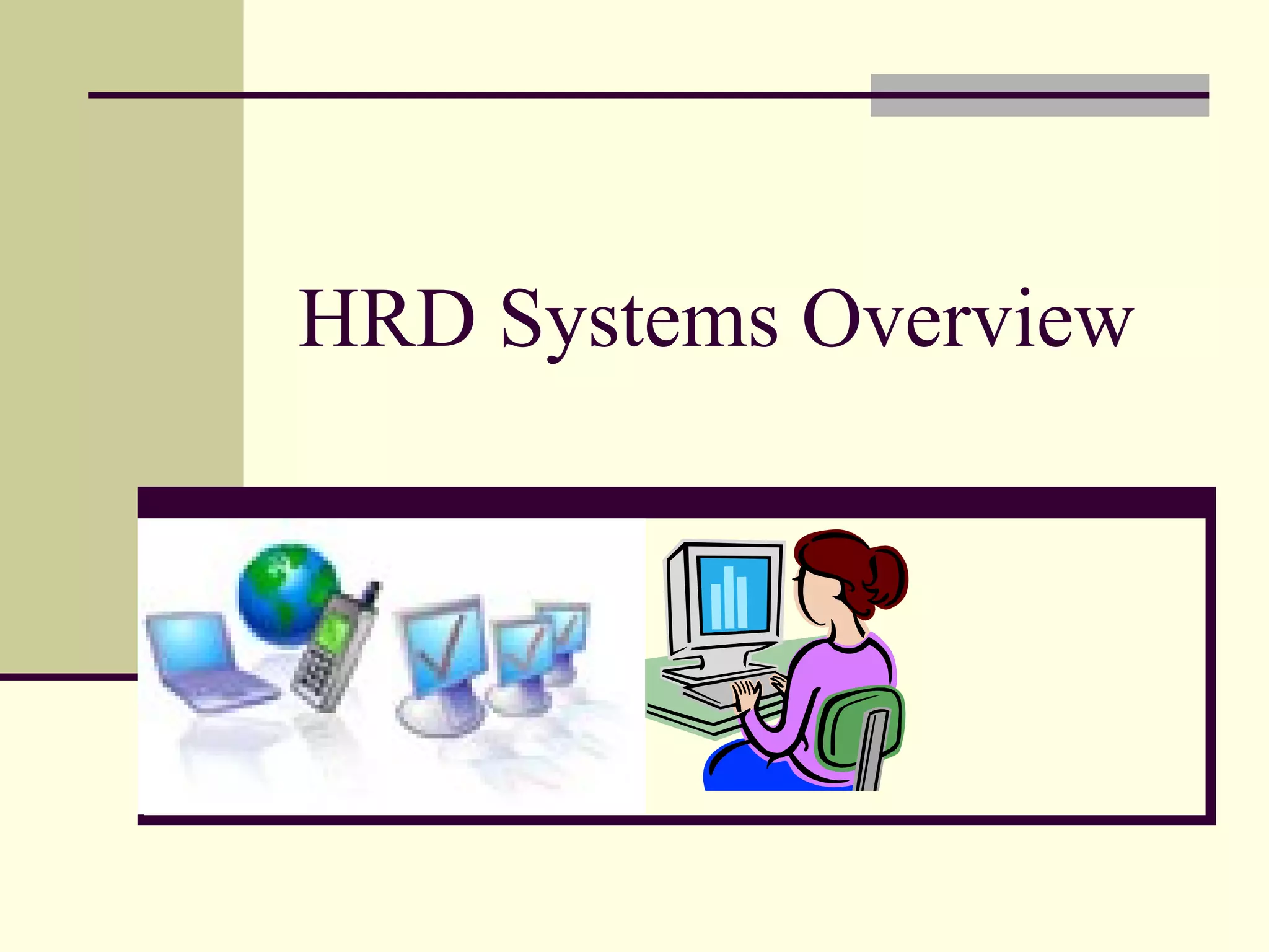 Hrd Systems Briefing | PPS