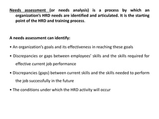 HRD System Design, Assessing HRD Needs, Designing and Implementing HRD Programs, Evaluating HRD ...