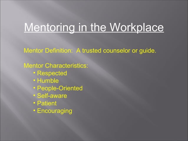 Hrd 830 Mentoring in the Workplace | PPT